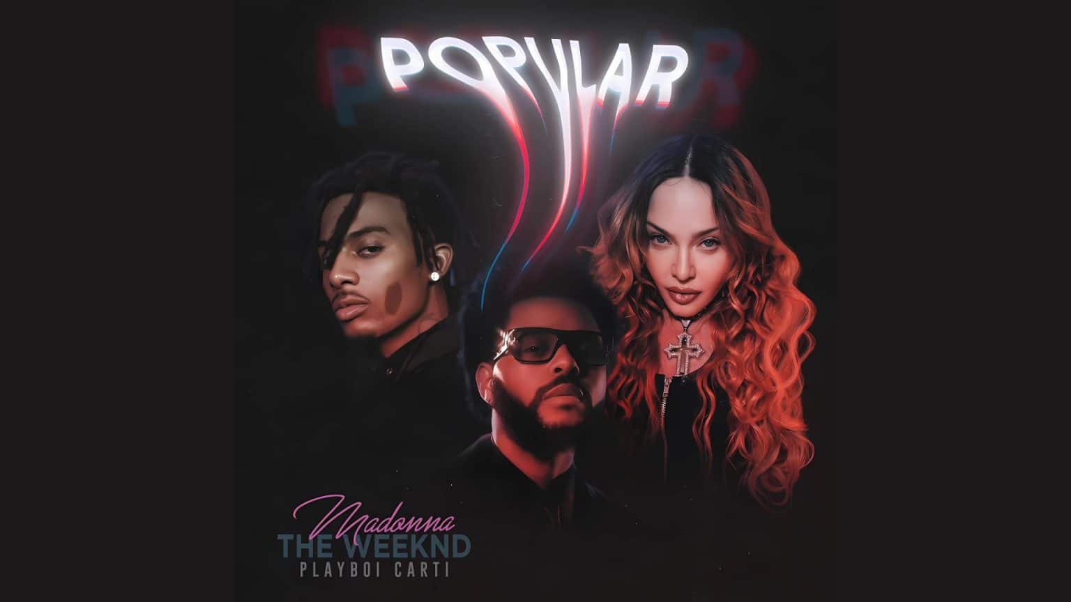 Madonna and The Weeknd's 'Popular': Lyrics & Similar Tracks - GigWise