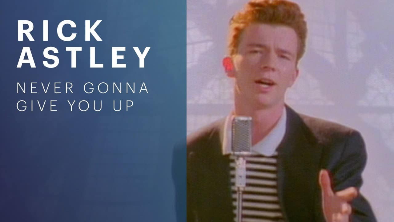 Never Gonna Give You up By Rick Astley : Official Song Lyrics - GigWise