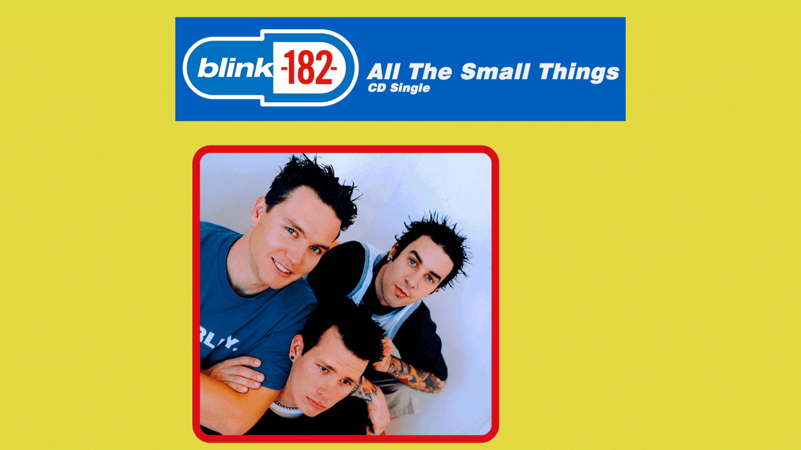 Pop Lyrics All The Small Things by Blink 182 - GigWise
