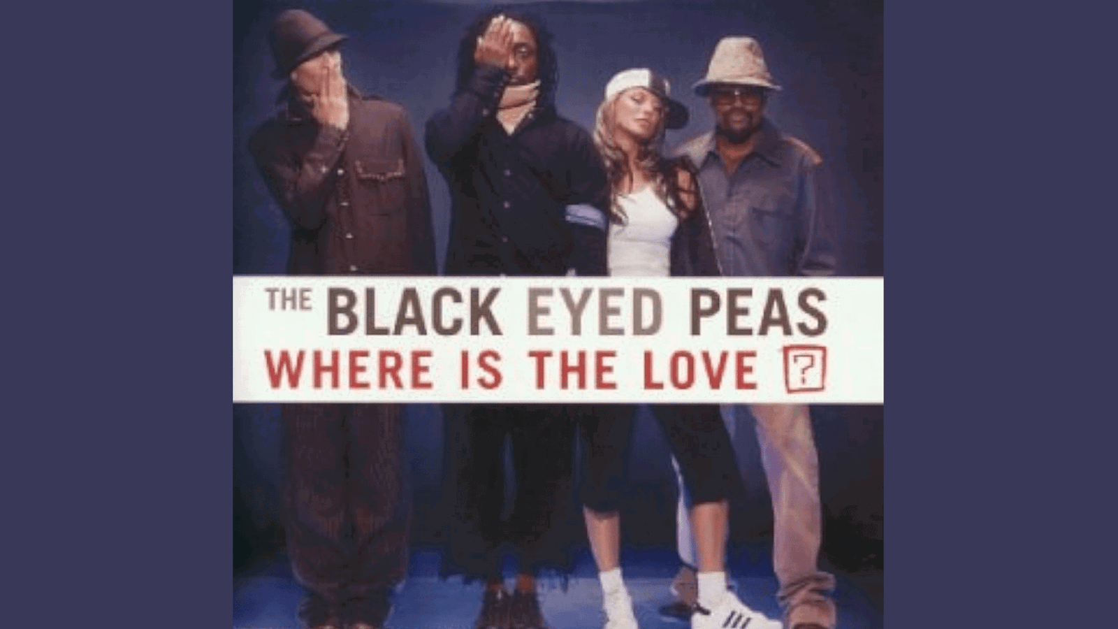 Where Is The Love? Lyrics by Black Eyed Peas - GigWise